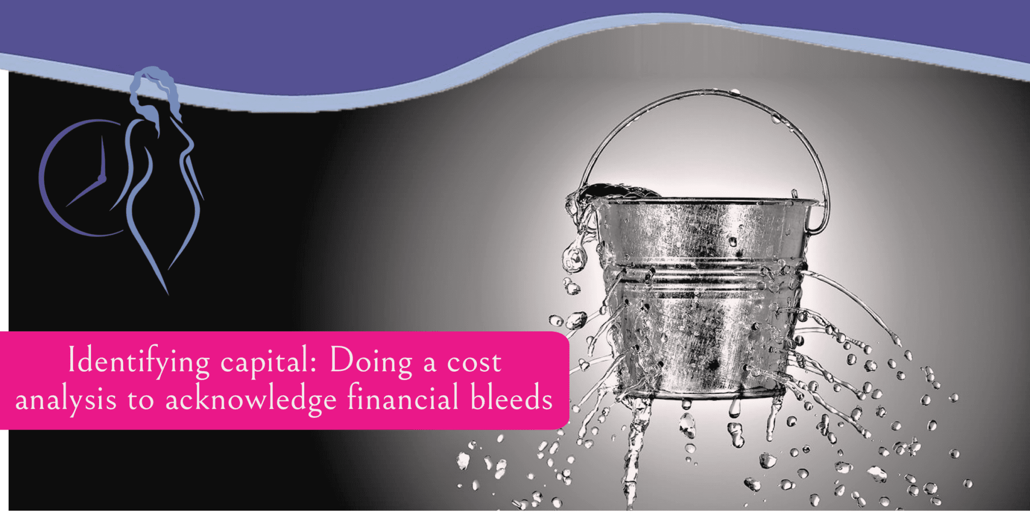 Identifying Capital: Doing a cost analysis to acknowledge financial ...